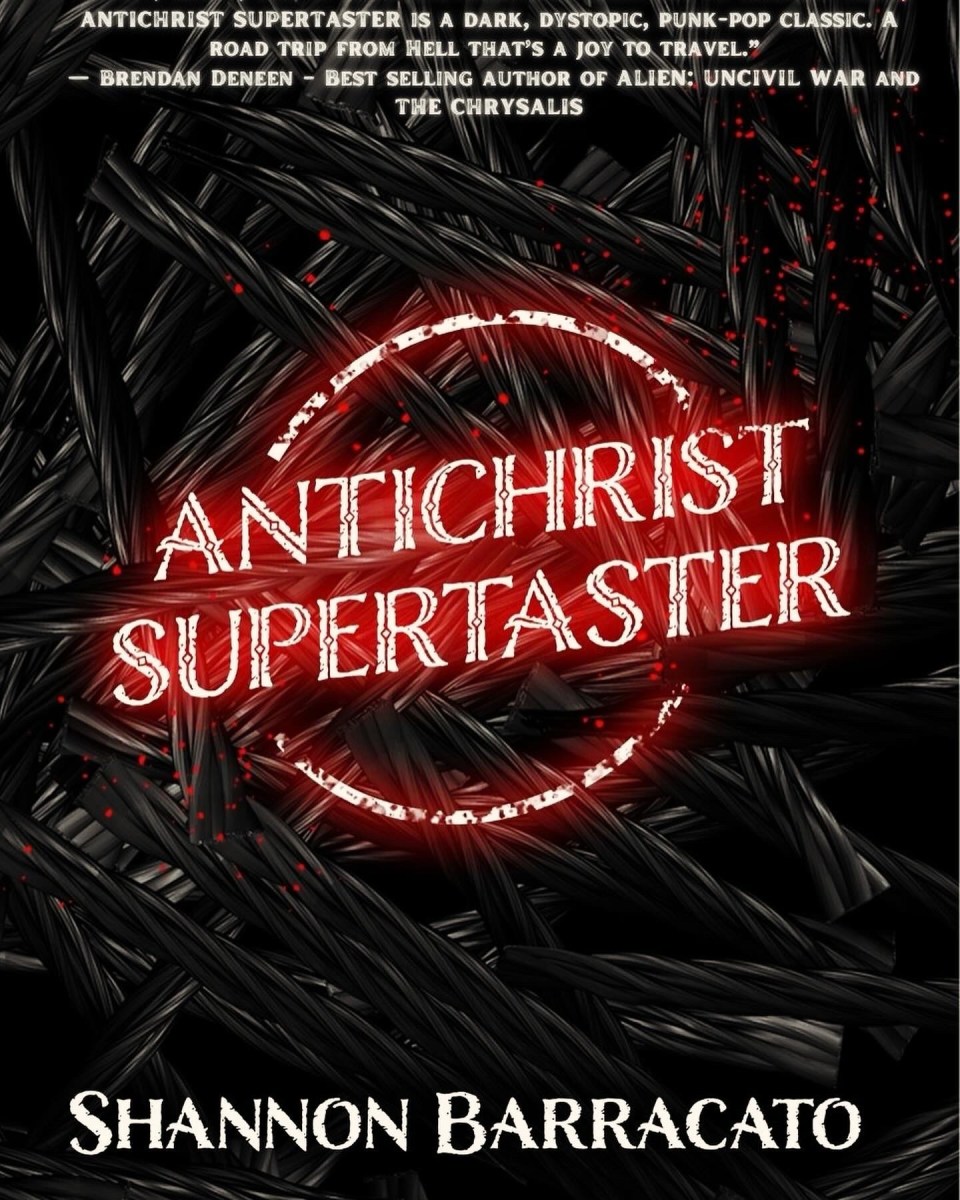 ANTICHRIST SUPERTASTER – Now Available on Amazon! – Shannon Barracato